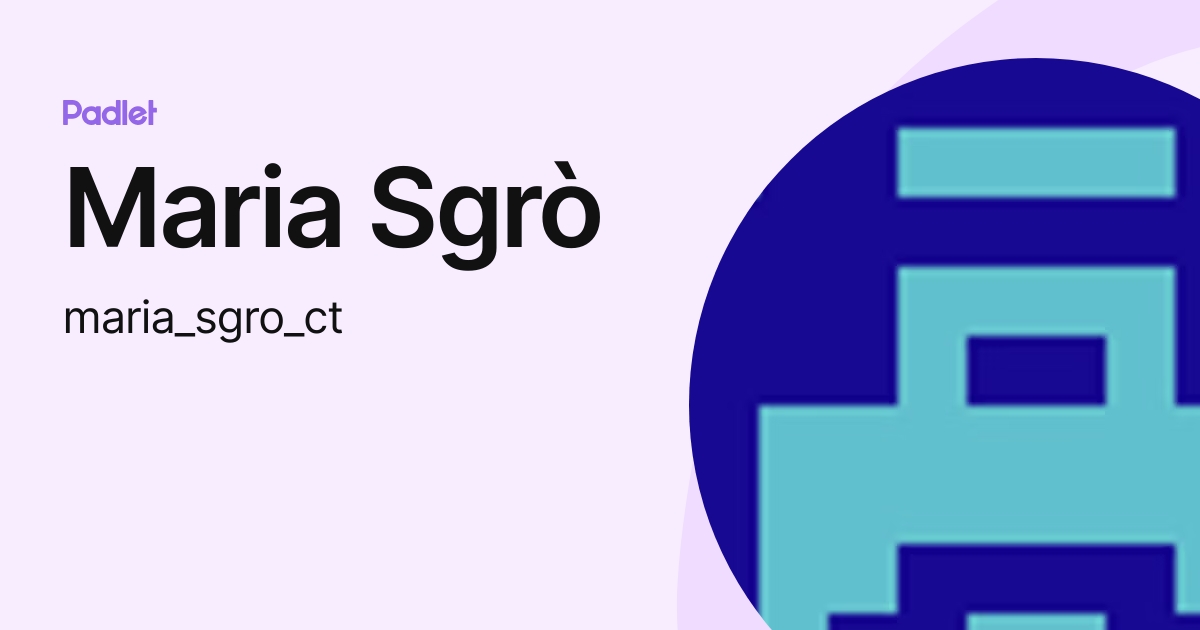 Maria Sgrò (maria_sgro_ct) profile | Padlet