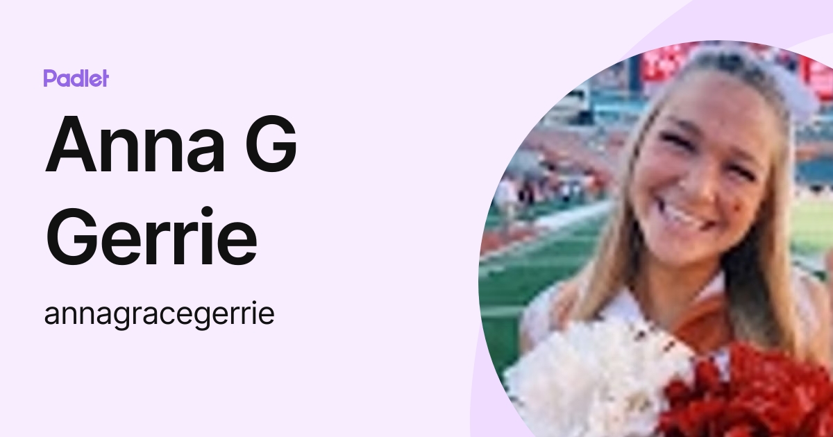 Anna G Gerrie (annagracegerrie) profile | Padlet