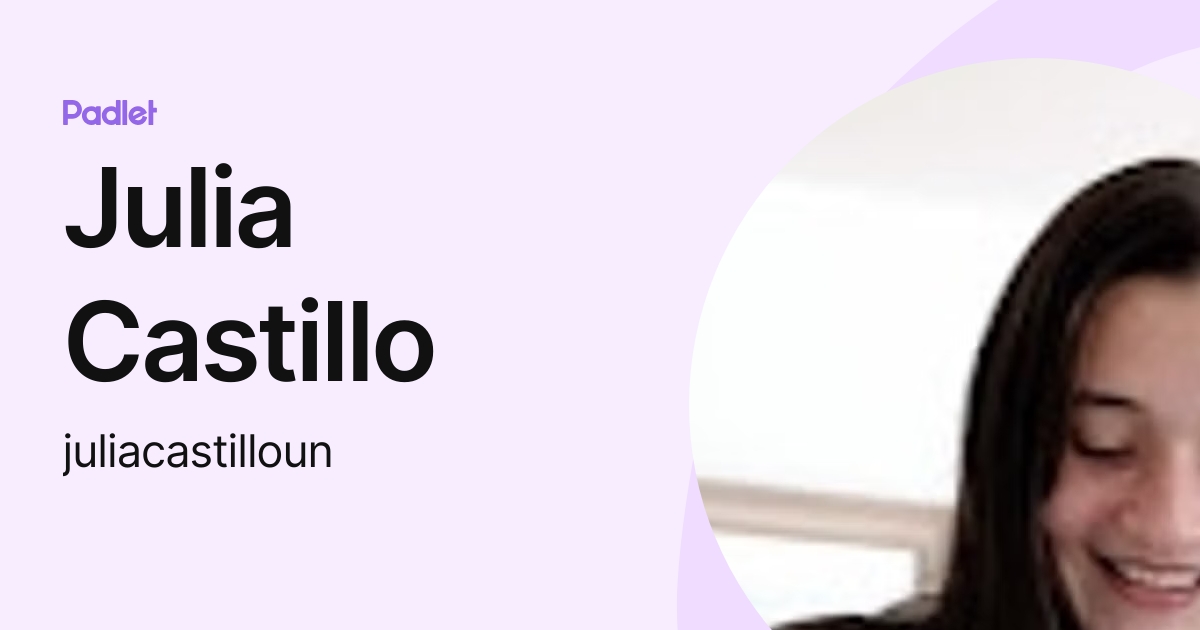 Julia Castillo (juliacastilloun) profile | Padlet