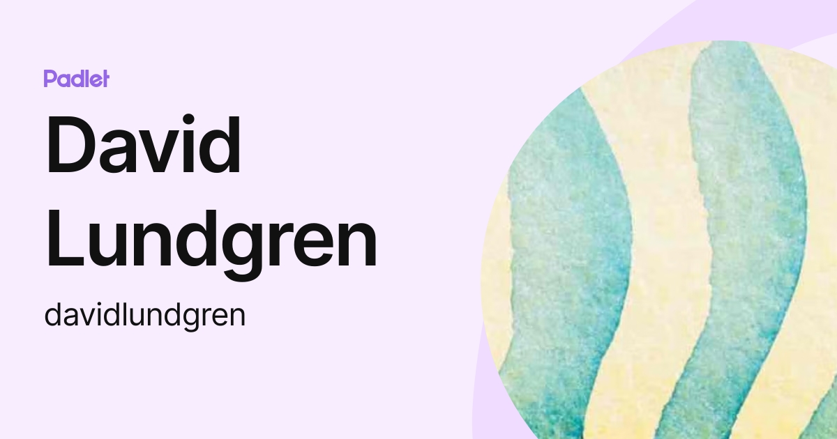 David Lundgren (davidlundgren) profile | Padlet