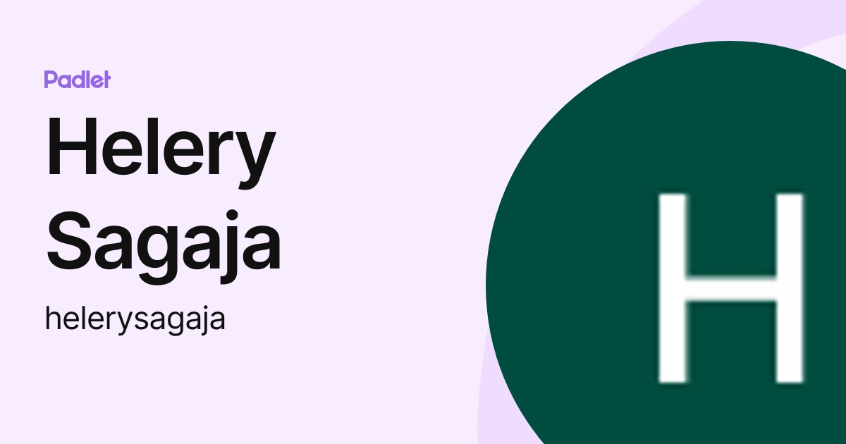 Helery Sagaja (helerysagaja) profile | Padlet