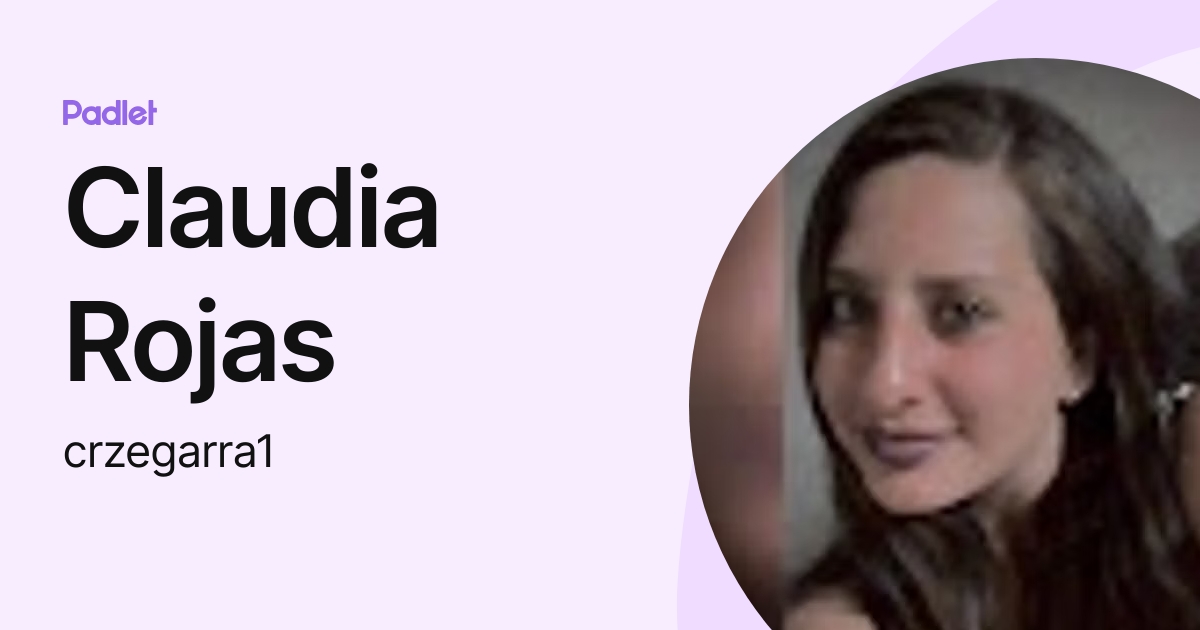 Claudia Rojas (crzegarra1) profile | Padlet