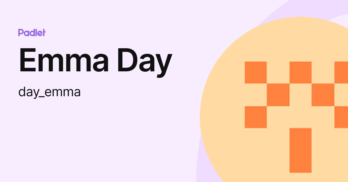 Emma Day (day_emma) profile | Padlet