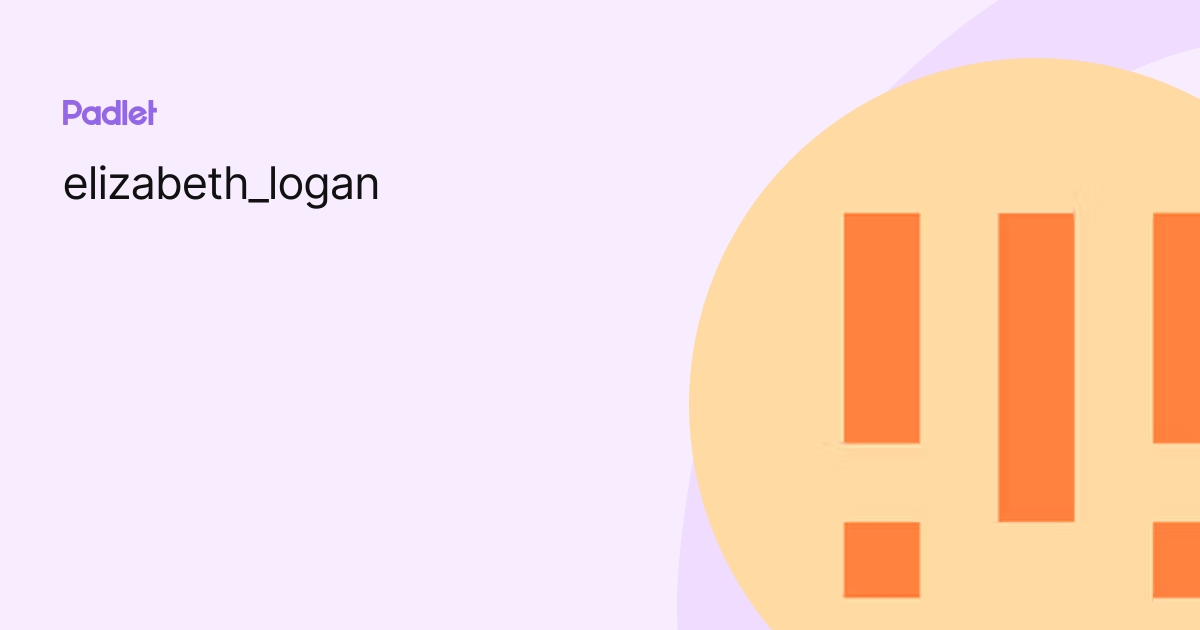 elizabeth_logan profile | Padlet