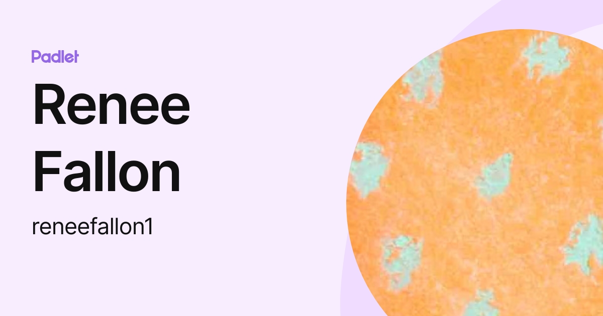 Renee Fallon (renee_fallon) profile | Padlet