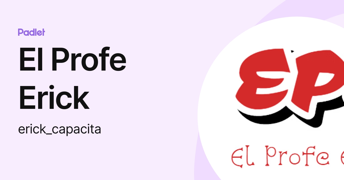 El Profe Erick (erick_capacita) perfil | Padlet