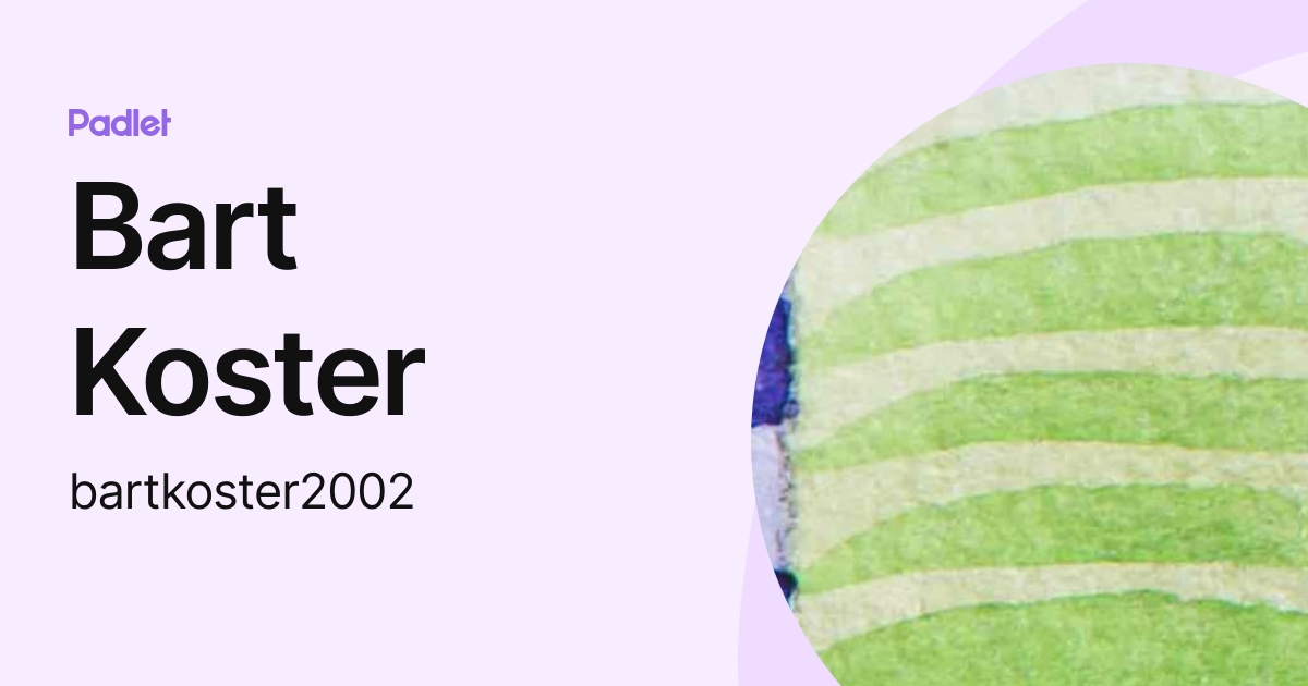 Bart Koster (bartkoster2002) profile | Padlet