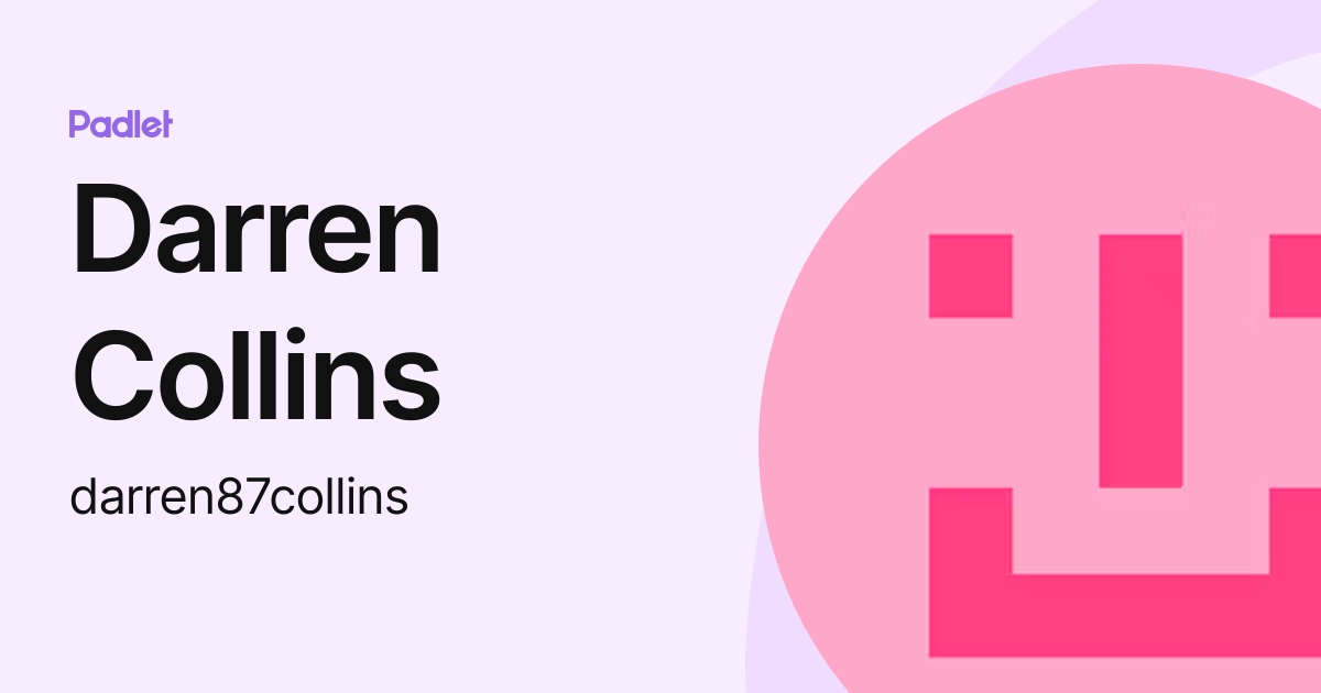 Darren Collins (darren87collins) profile | Padlet