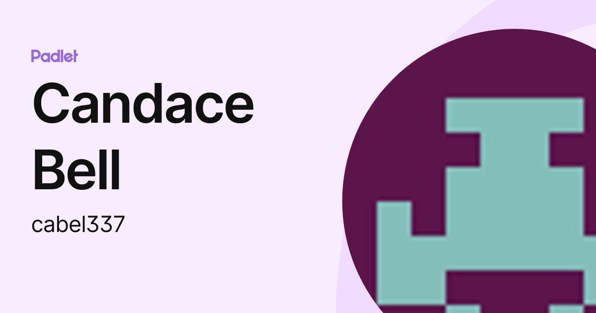 Candace Bell (cabel337) profile | Padlet