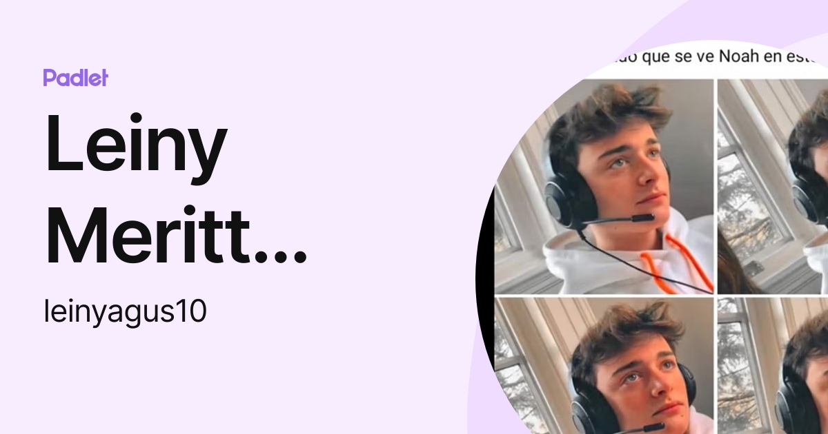 Leiny Meritt Fernández Avelino (leinyagus10) profile | Padlet