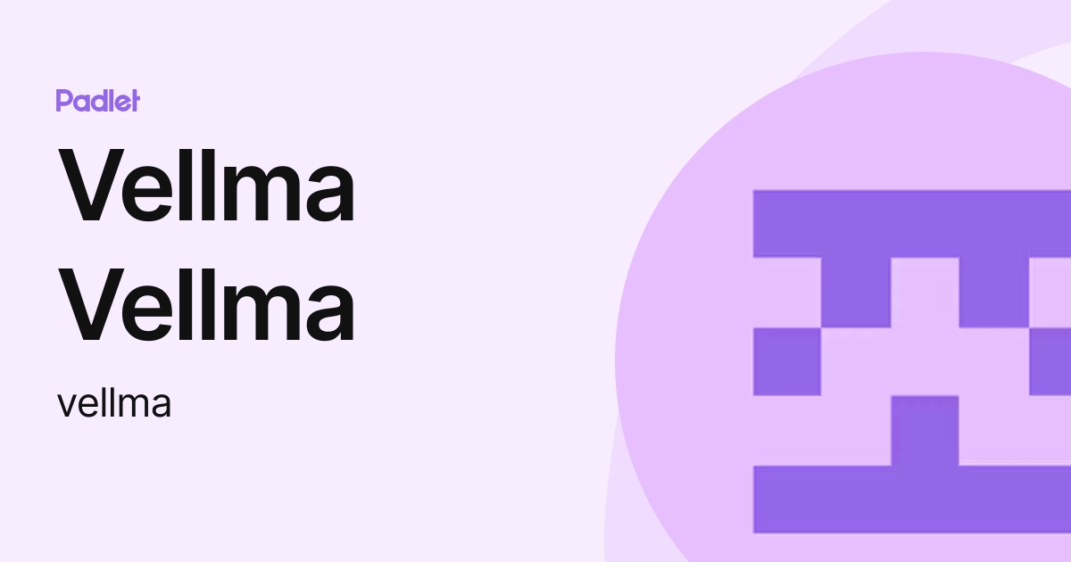 Vellma Vellma (vellma) profile | Padlet