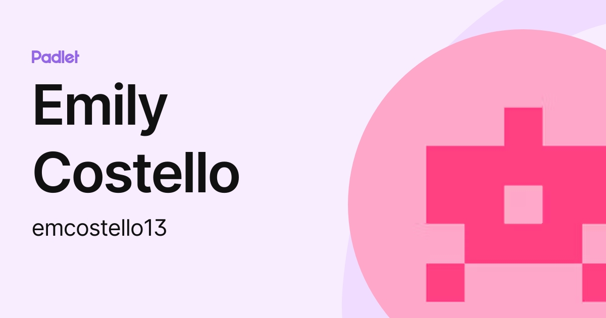 Emily Costello (emcostello13) profile | Padlet