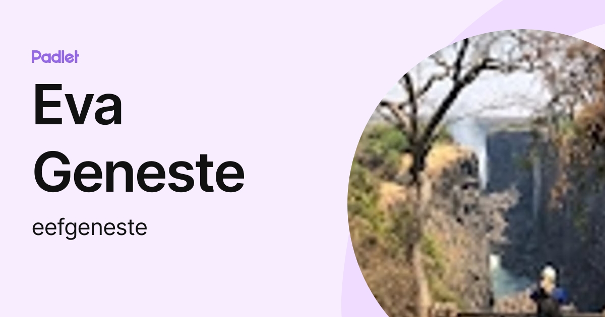 Eva Geneste (eefgeneste) profile | Padlet