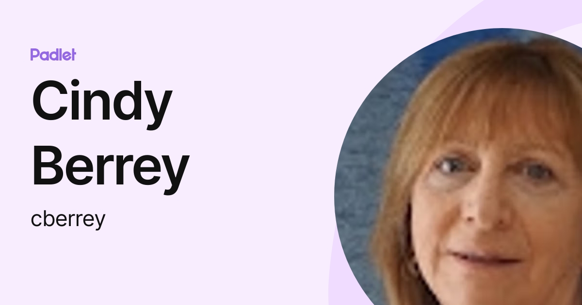 Cindy Berrey (cberrey) profile | Padlet