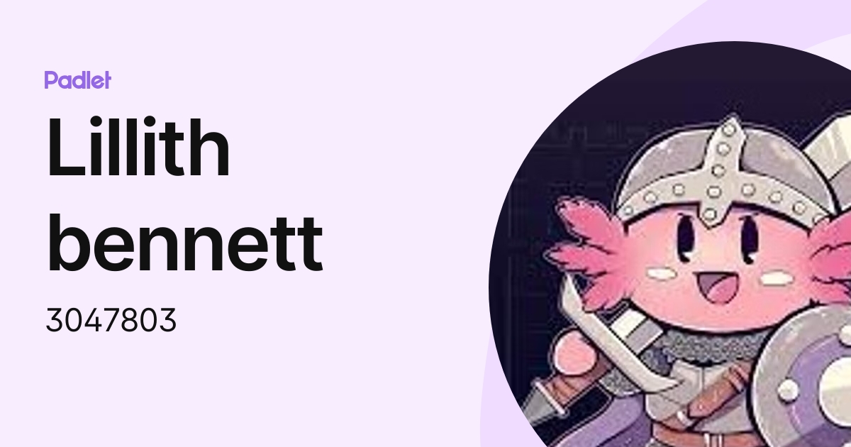 Lillith bennett (3047803) profile | Padlet