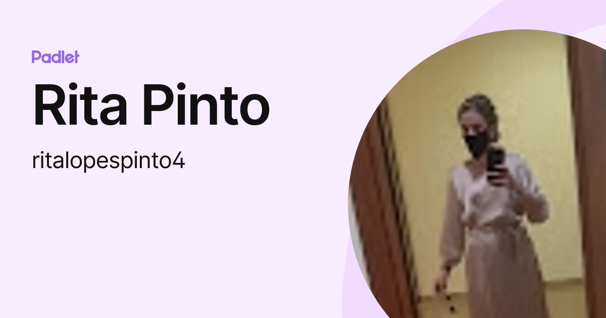 Rita Pinto (ritalopespinto4) profile | Padlet