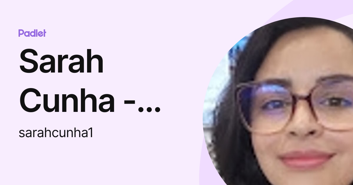 Sarah Cunha - Escola SESI Prata (sarahcunha1) profile | Padlet
