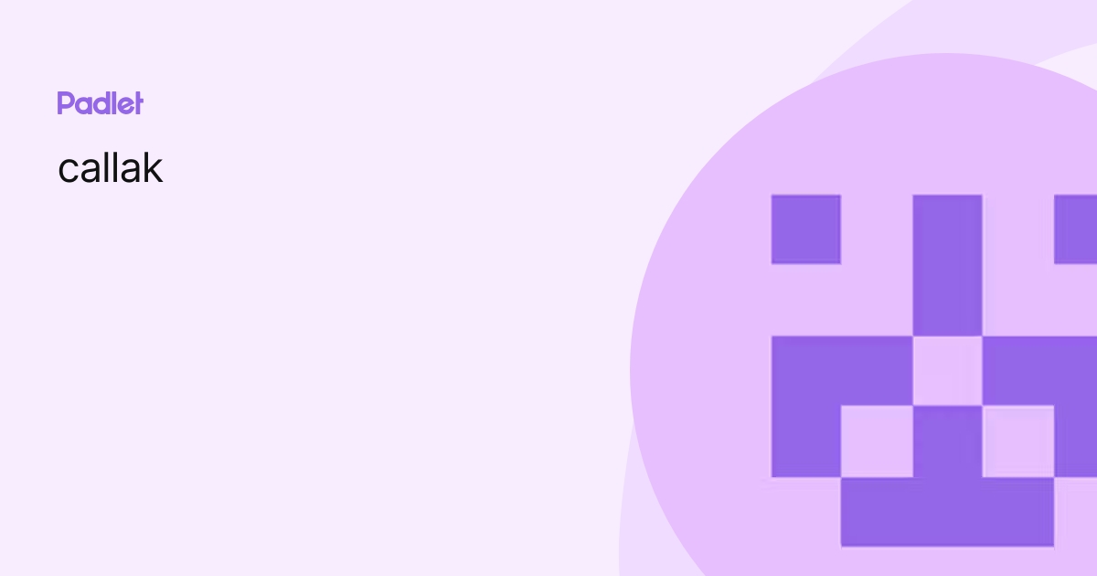 callak profile | Padlet