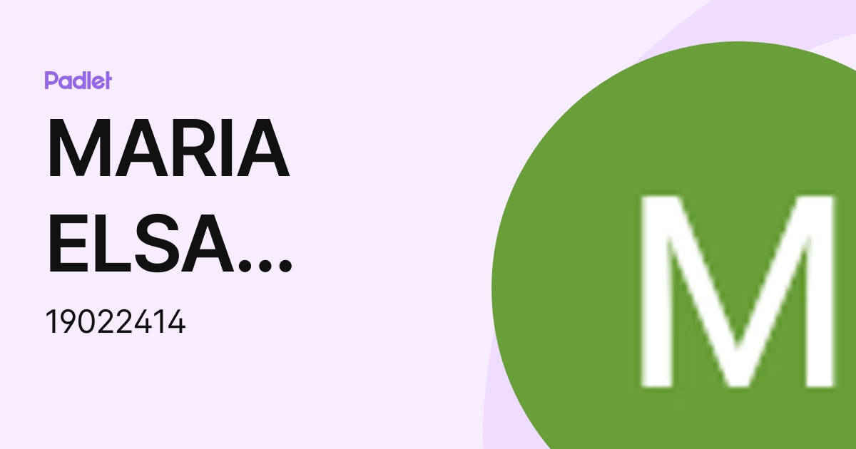MARIA ELSA VARGAS OMAÑA (19022414) profile | Padlet