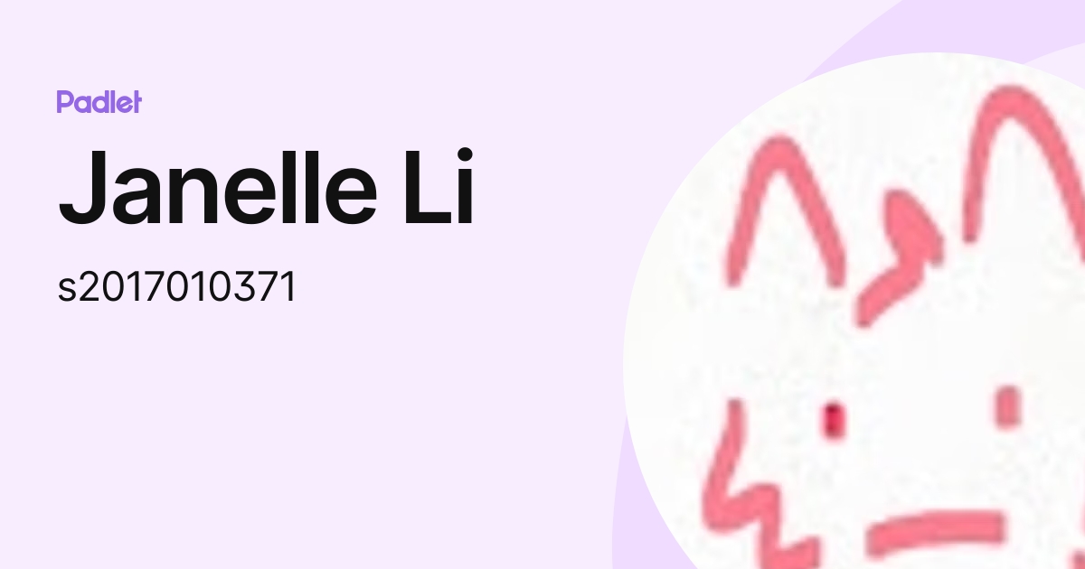 Janelle Li (s2017010371) profile | Padlet