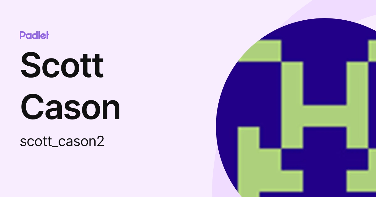Scott Cason (scott_cason2) profile | Padlet