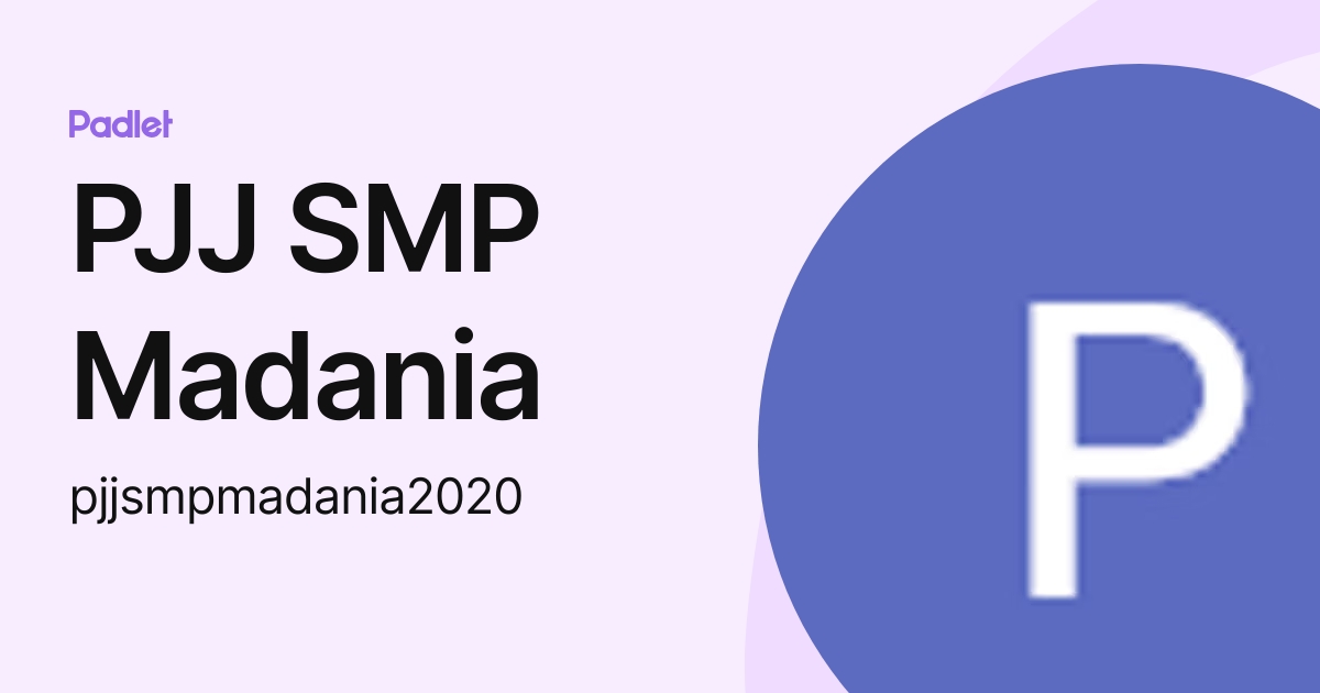 PJJ SMP Madania (pjjsmpmadania2020) profile | Padlet