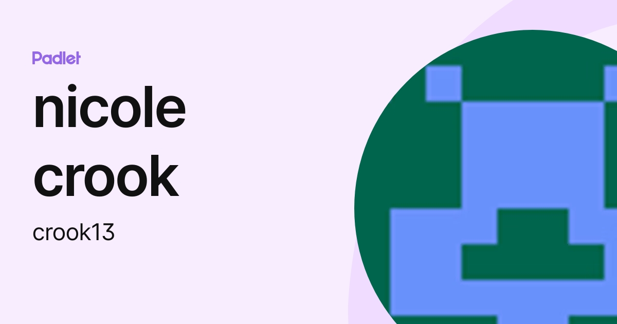 nicole crook (crook13) profile | Padlet
