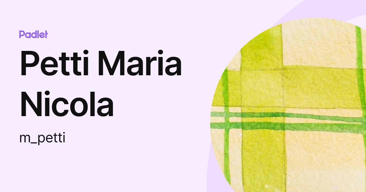 Petti Maria Nicola (m_petti) profile | Padlet