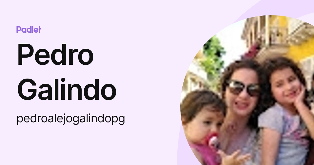 Pedro Galindo (pedroalejogalindopg) profile | Padlet