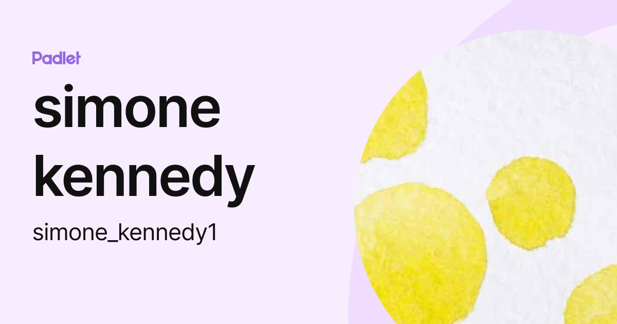 simone kennedy (simone_kennedy1) profile | Padlet