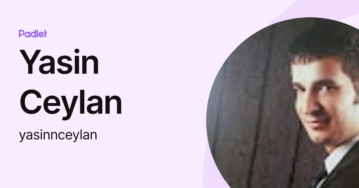 Yasin Ceylan (yasinnceylan) profile | Padlet