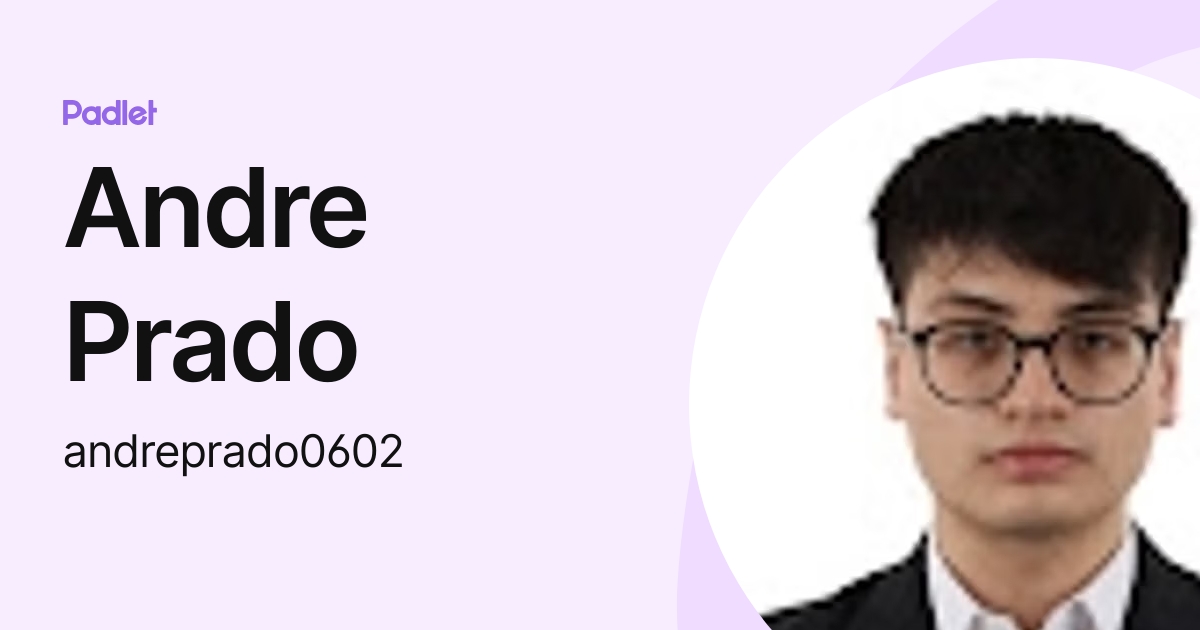 Andre Prado (andreprado0602) profile | Padlet