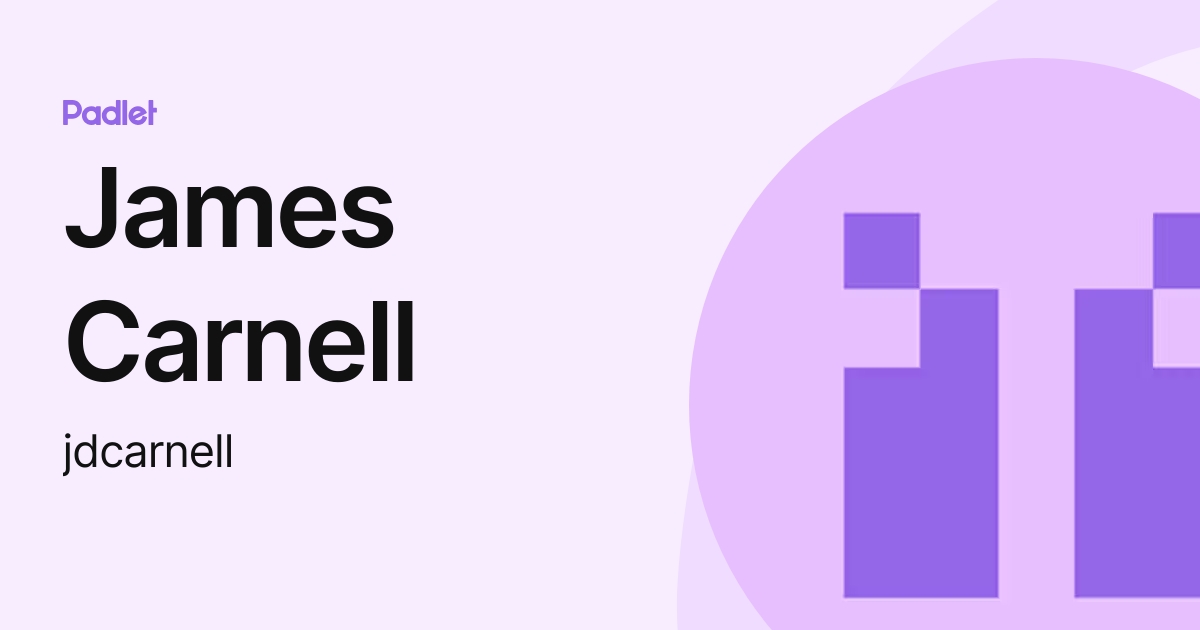 James Carnell (jdcarnell) profile | Padlet
