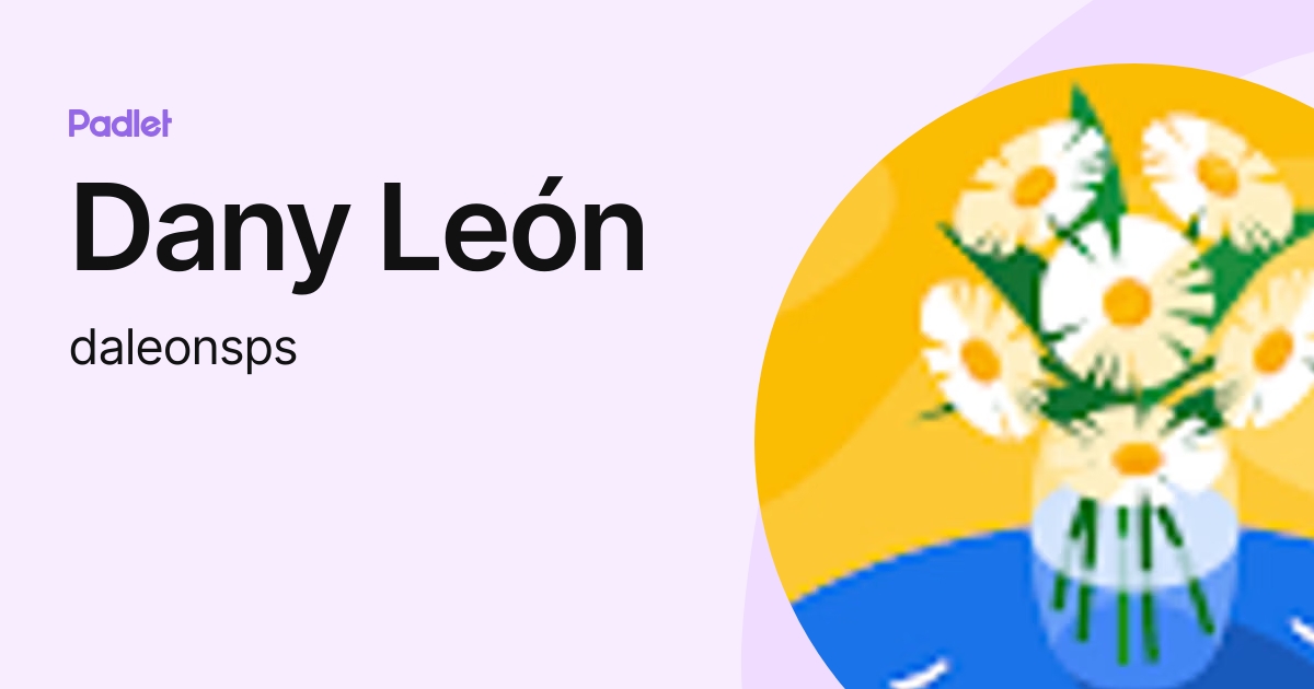 Dany León (daleonsps) profile | Padlet