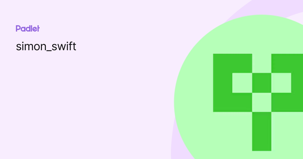 simon_swift profile | Padlet