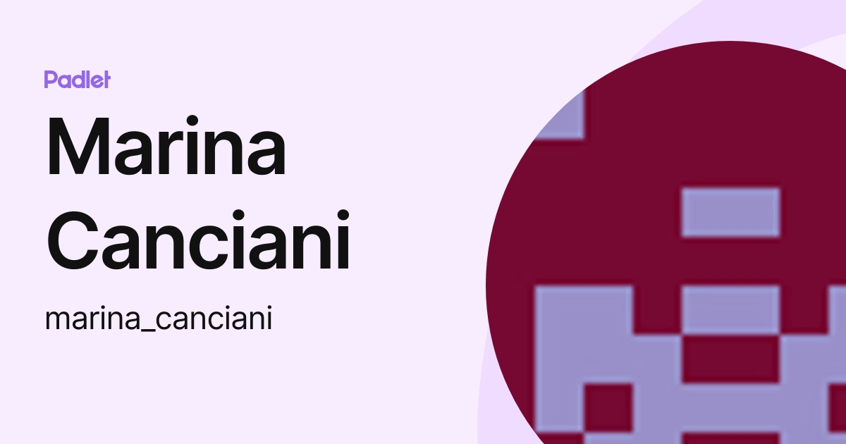 Marina Canciani (marina_canciani) profile | Padlet
