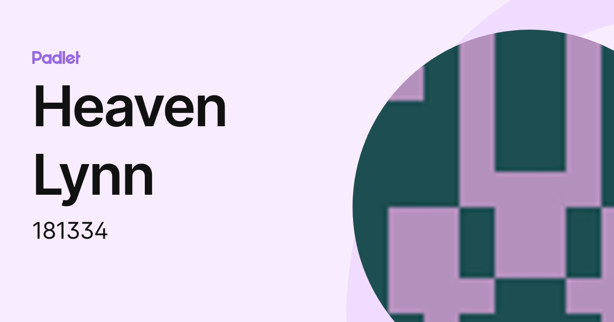 Heaven Lynn (181334) profile | Padlet