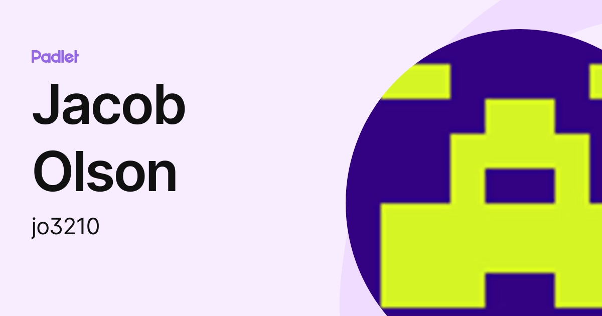Jacob Olson (jo3210) profile | Padlet