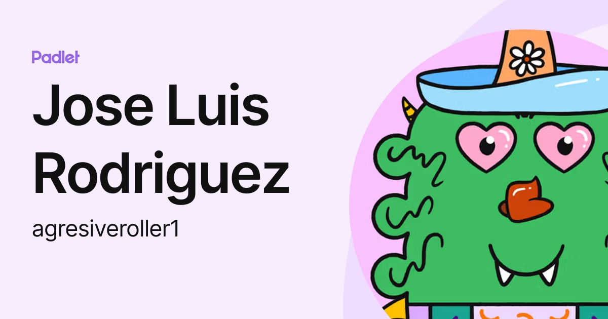 Jose Luis Rodriguez (agresiveroller1) profile | Padlet
