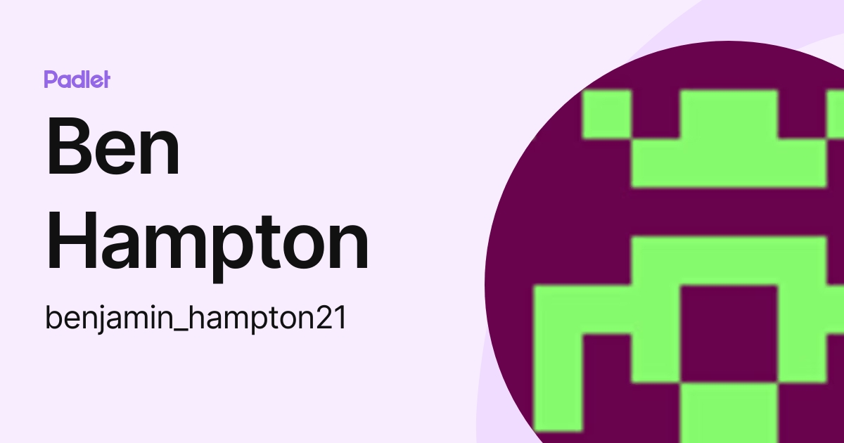 Ben Hampton (benjamin_hampton21) profile | Padlet