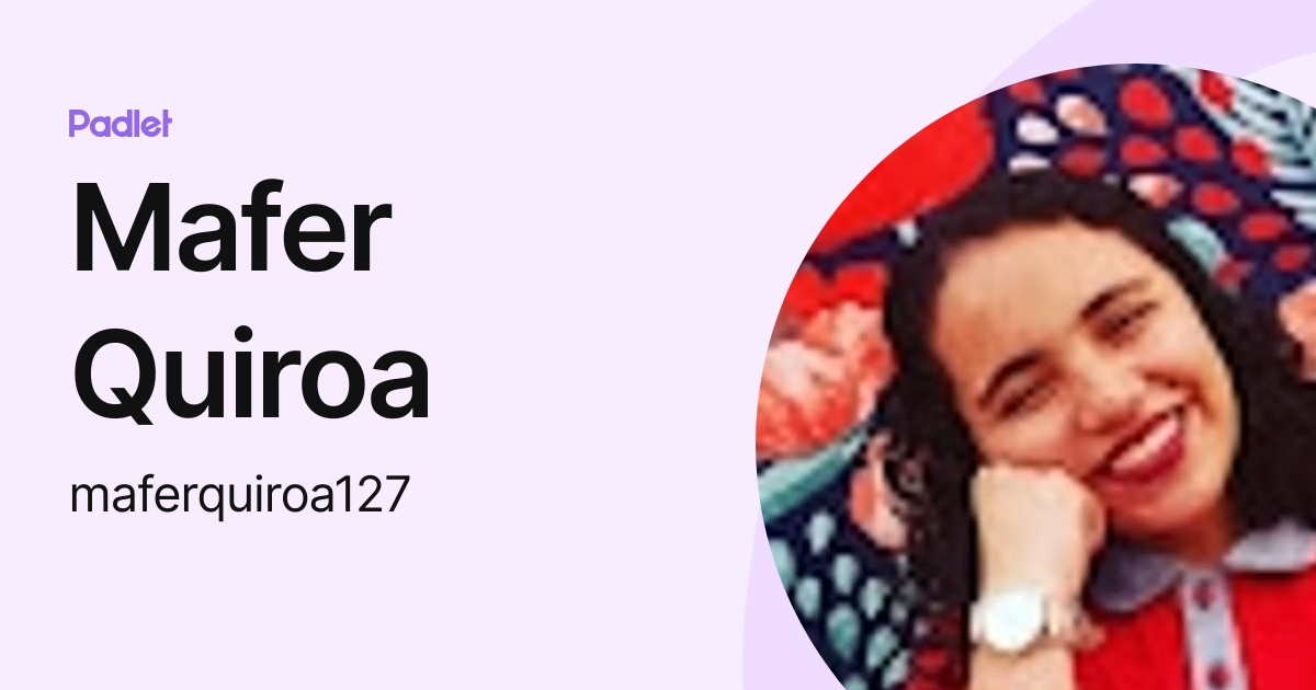 Mafer Quiroa (maferquiroa127) profile | Padlet