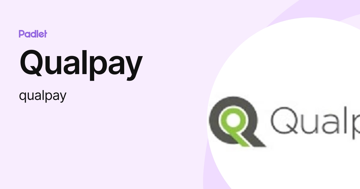 Qualpay (qualpay) profile | Padlet