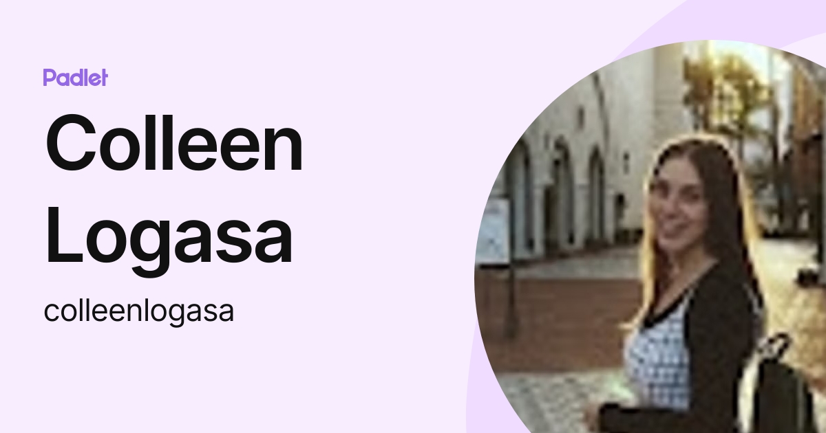 Colleen Logasa (colleenlogasa) profile | Padlet