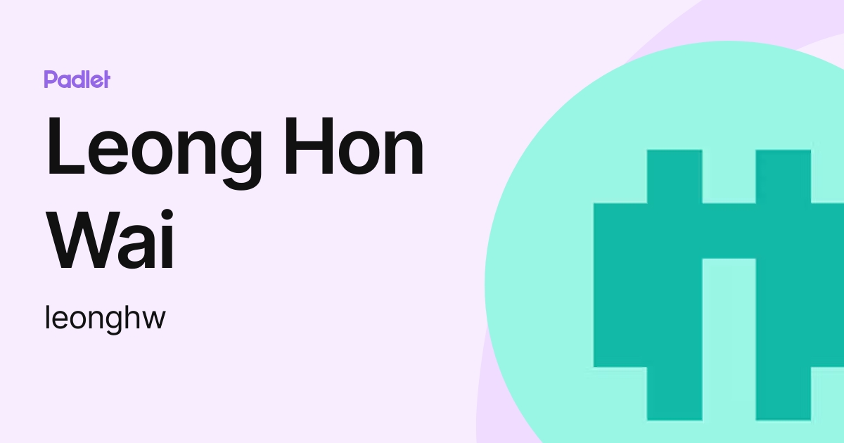 Leong Hon Wai (leonghw) profile | Padlet