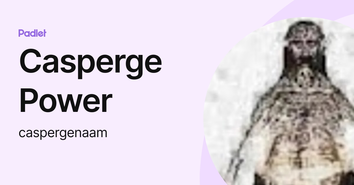 Casperge Power (caspergenaam) profile | Padlet