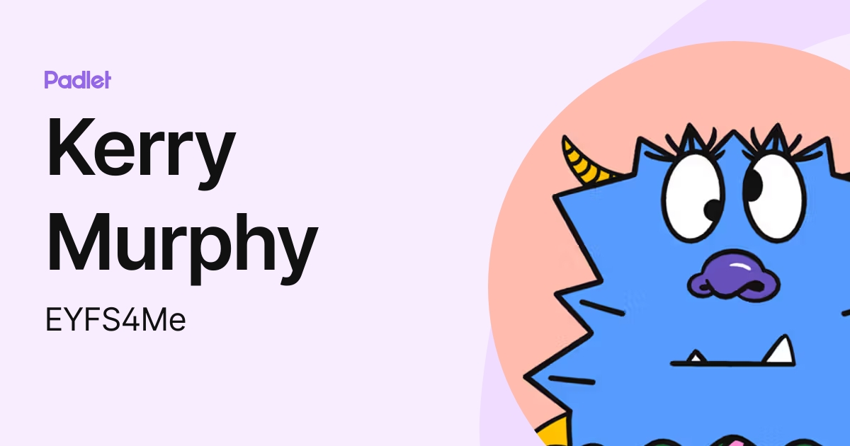 Kerry Payne (EYFS4Me) profile | Padlet