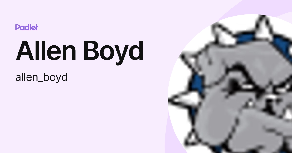 Allen Boyd (allen_boyd) profile | Padlet