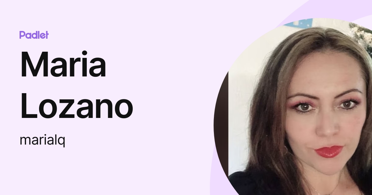Maria Lozano (marialq) profile | Padlet