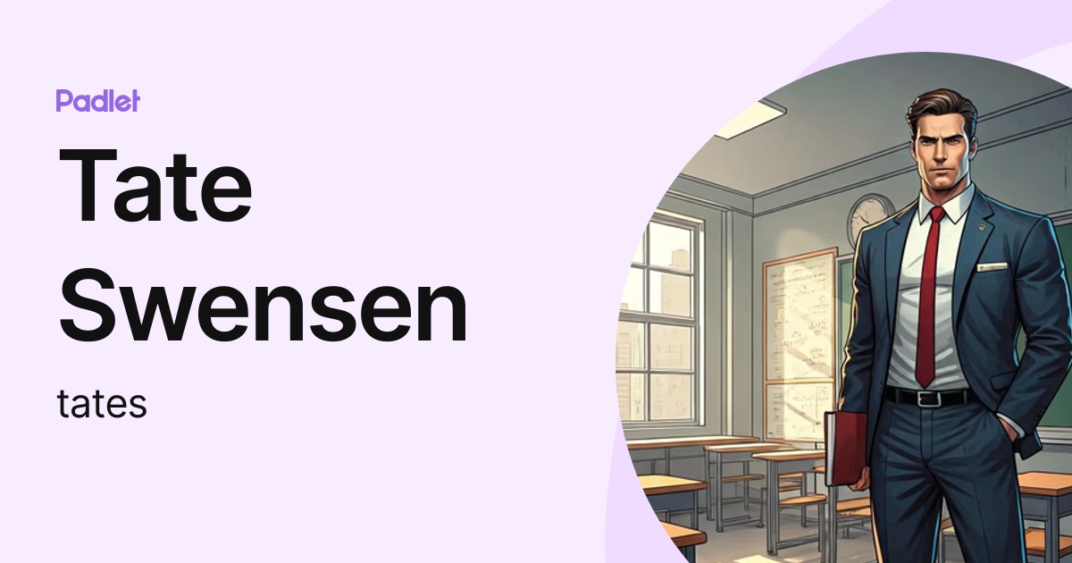Tate Swensen (tates) profile | Padlet