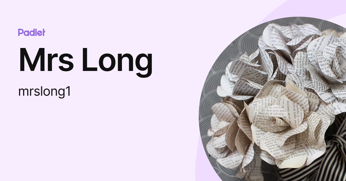Mrs Long (mrslong1) profile | Padlet